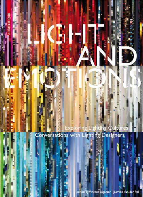 Light and Emotions: Exploring Lighting Cultures | ArchitectureAu