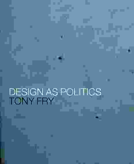 Design as Politics | ArchitectureAu