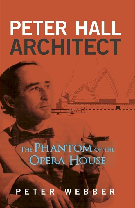 Peter Hall Architect: The Phantom of the Opera House | ArchitectureAu